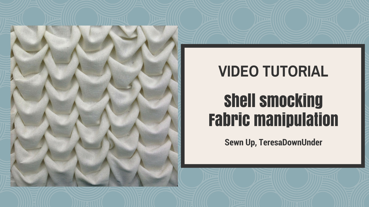 Video tutorial: shell smocking – teresadownunder.com