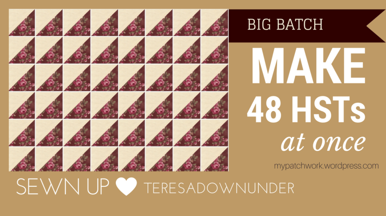 Make 48 half square triangles at once! Step by step video tutorial – teresadownunder.com