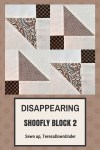 Video tutorial: disappearing shoofly block – variation 2 ...