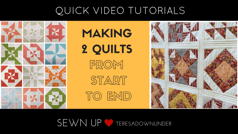 Making a quilt from start to end – teresadownunder.com