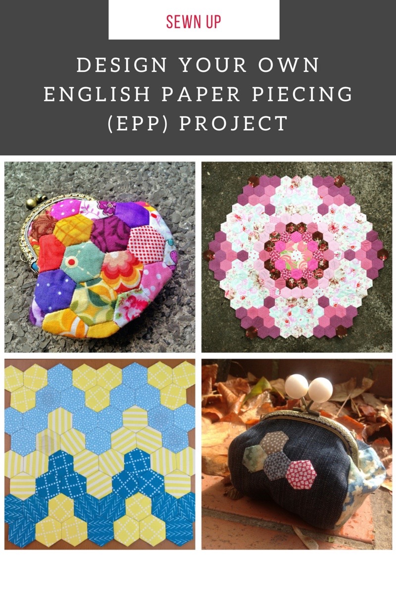 Design your own English Paper Piecing (EPP) project – teresadownunder.com