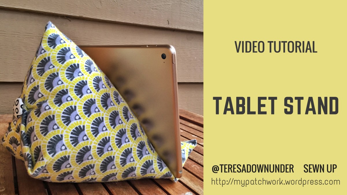 Video tutorial: tablet or iPad stand tutorial – Sewn Up