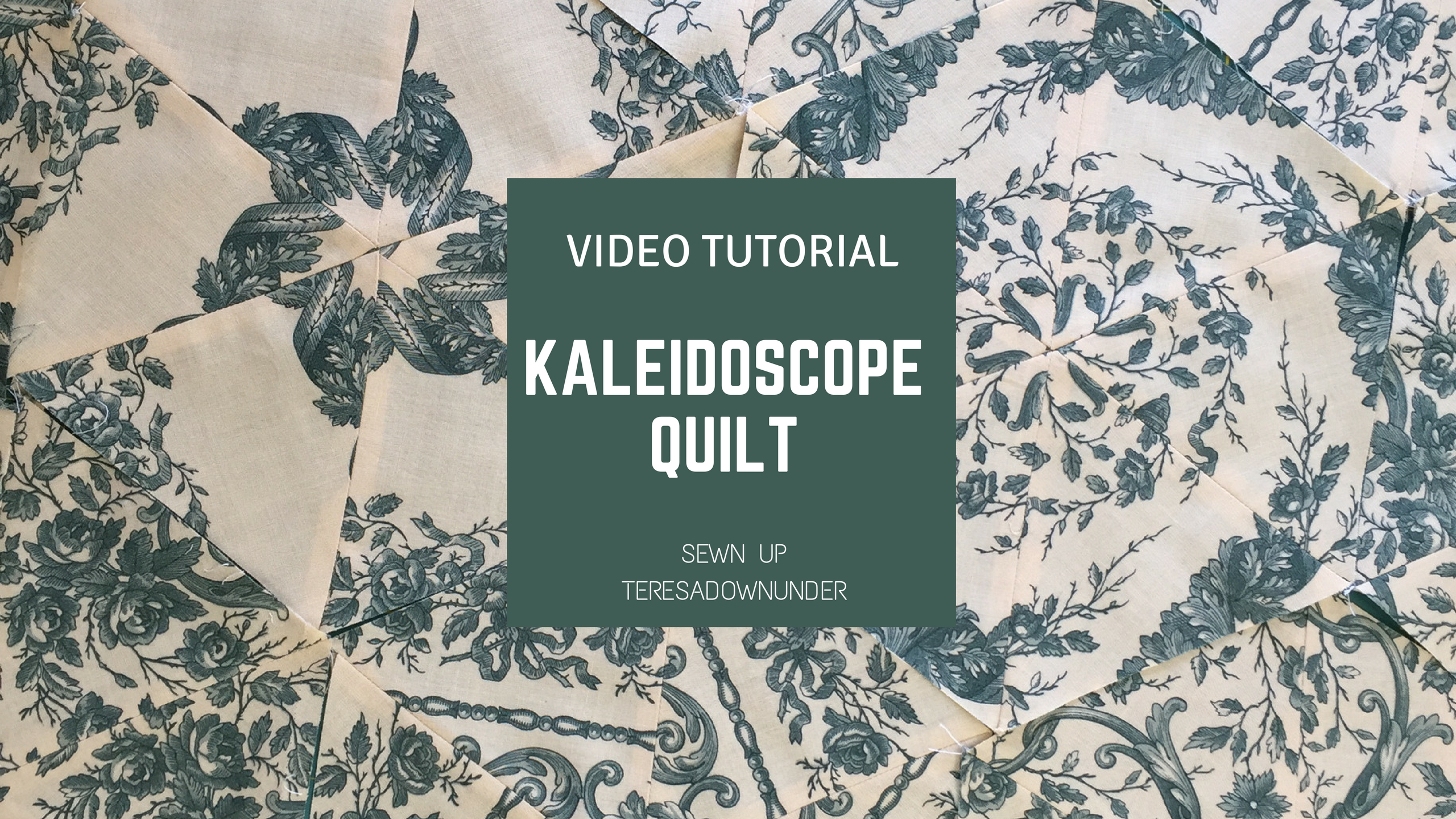 Video tutorial: Kaleidoscope quilt – quick and easy quilting – Sewn Up