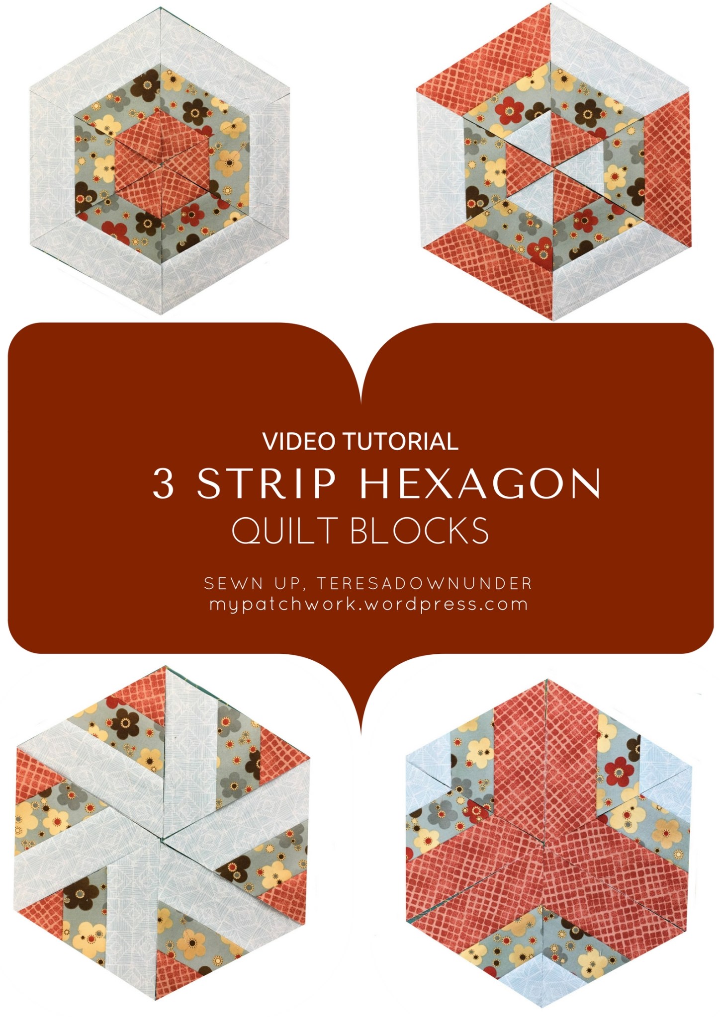 Video tutorial: 3 strip hexagon quilt blocks – teresadownunder.com