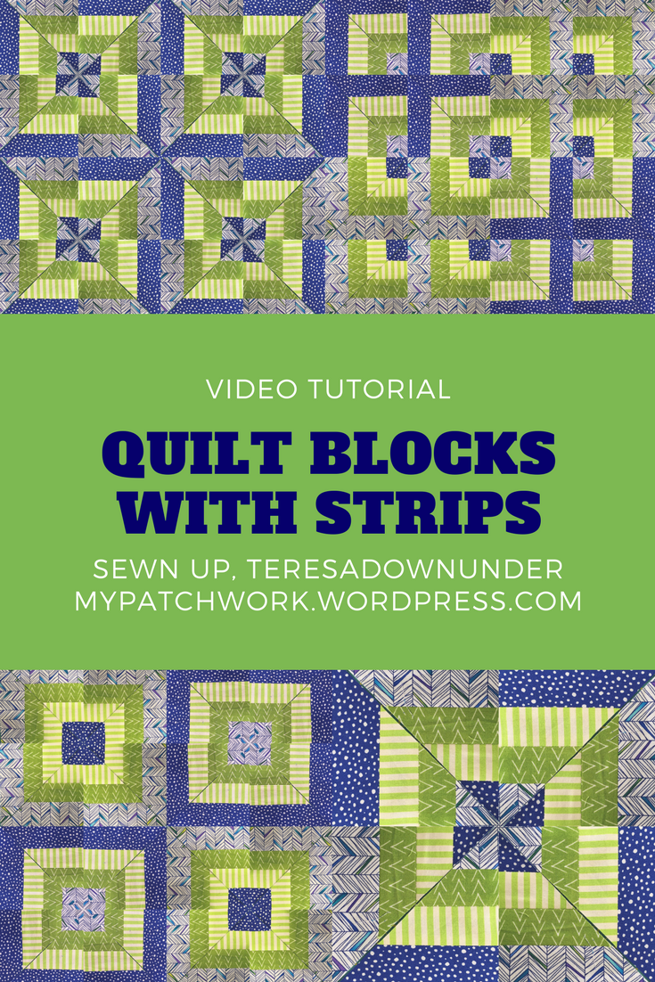 Video tutorial: Strip quilt blocks – teresadownunder.com