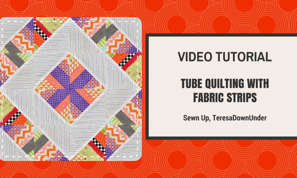 2 minute video tutorial: Scrappy tube quilting with strips ...