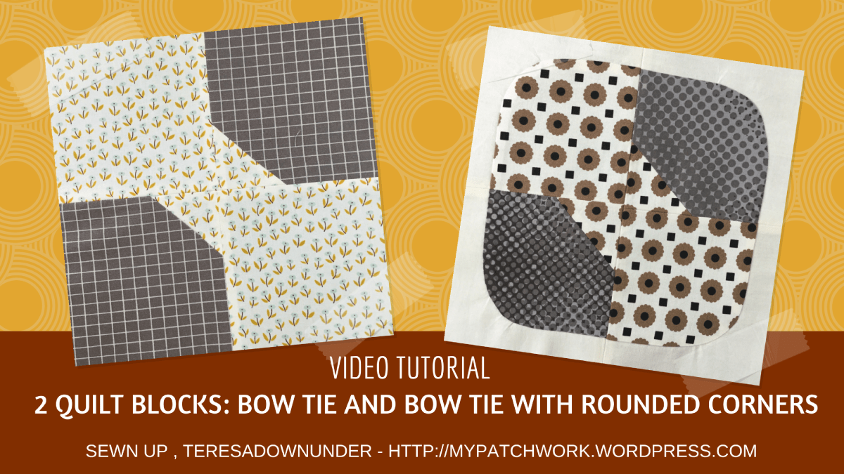 Video tutorial: 2 Bow tie quilt blocks – quick and easy quilting – Sewn Up