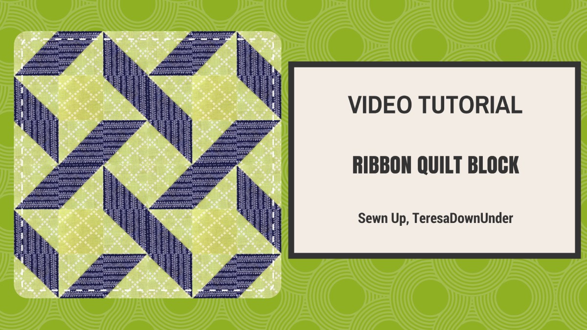 2-minute video tutorial: Ribbon quilt – quick and easy block – Sewn Up