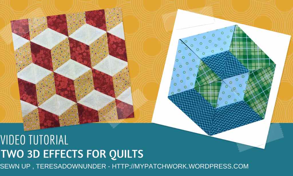 Video tutorial: tridimensional effects for your quilt – teresadownunder.com