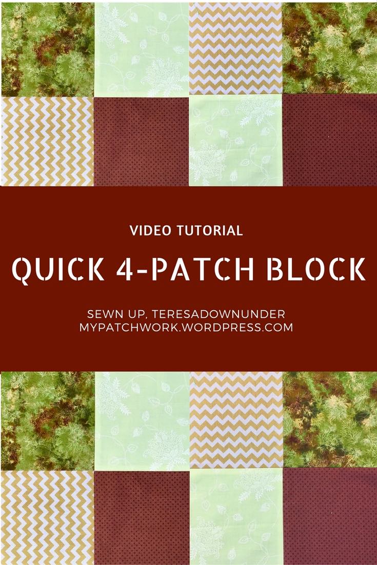 2 minute video tutorial: Quick 4-patch quilt block – teresadownunder.com