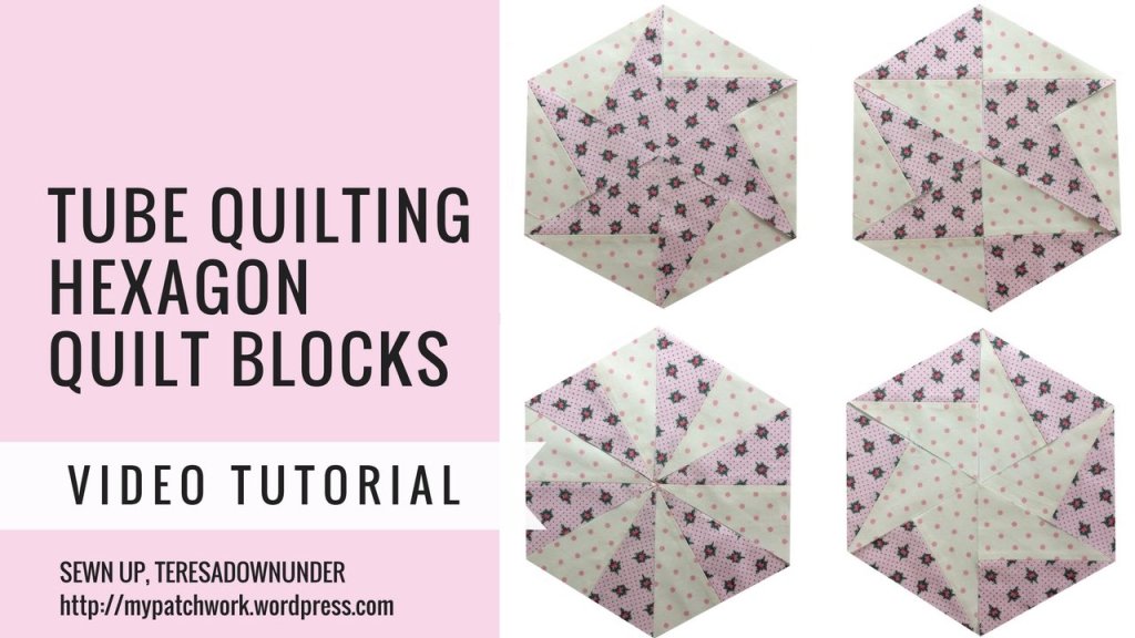 Video tutorial: Tube quilting with strips – hexagon blocks ...