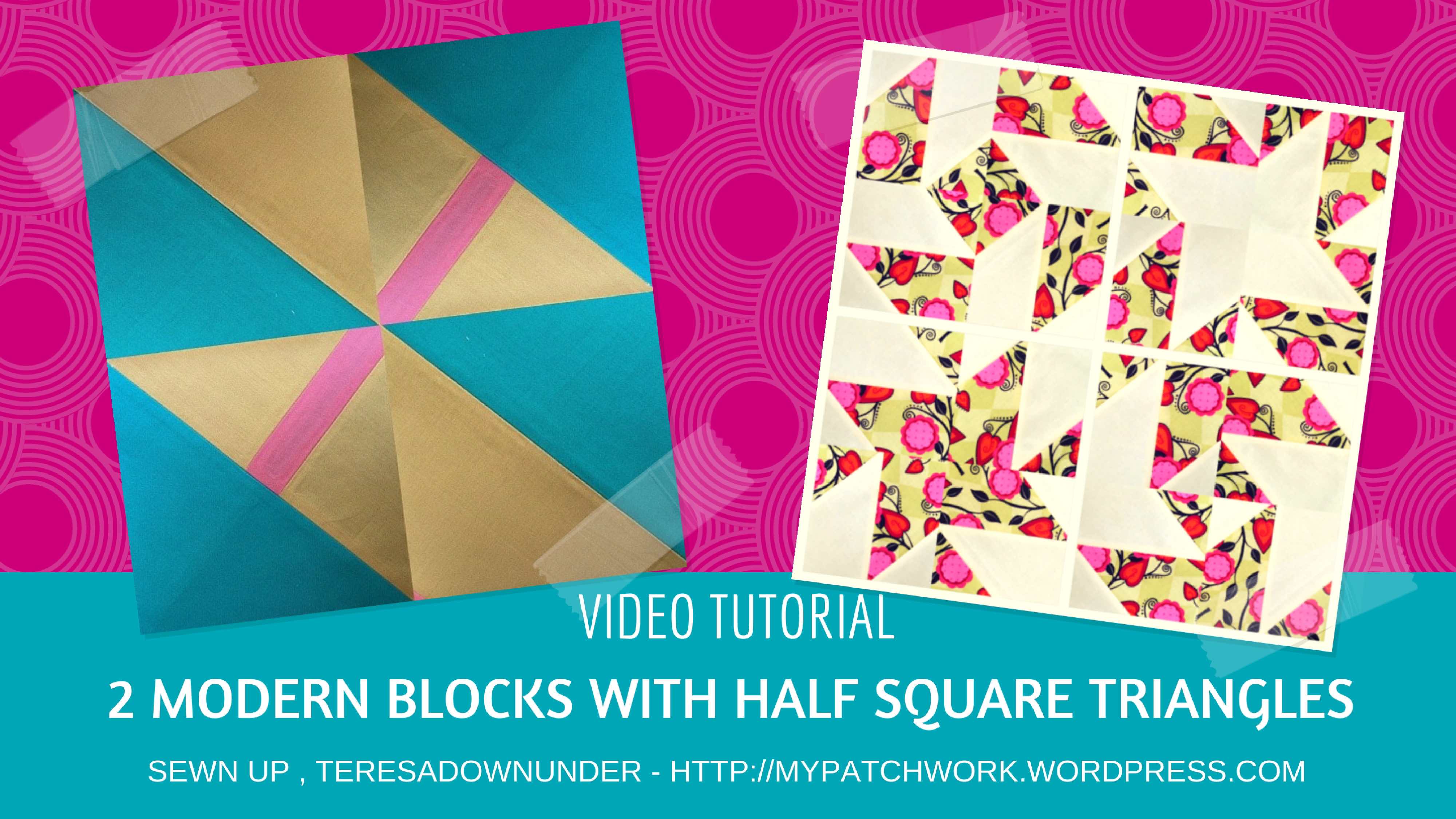 Video tutorial: 2 modern blocks with half square triangles (HST ...
