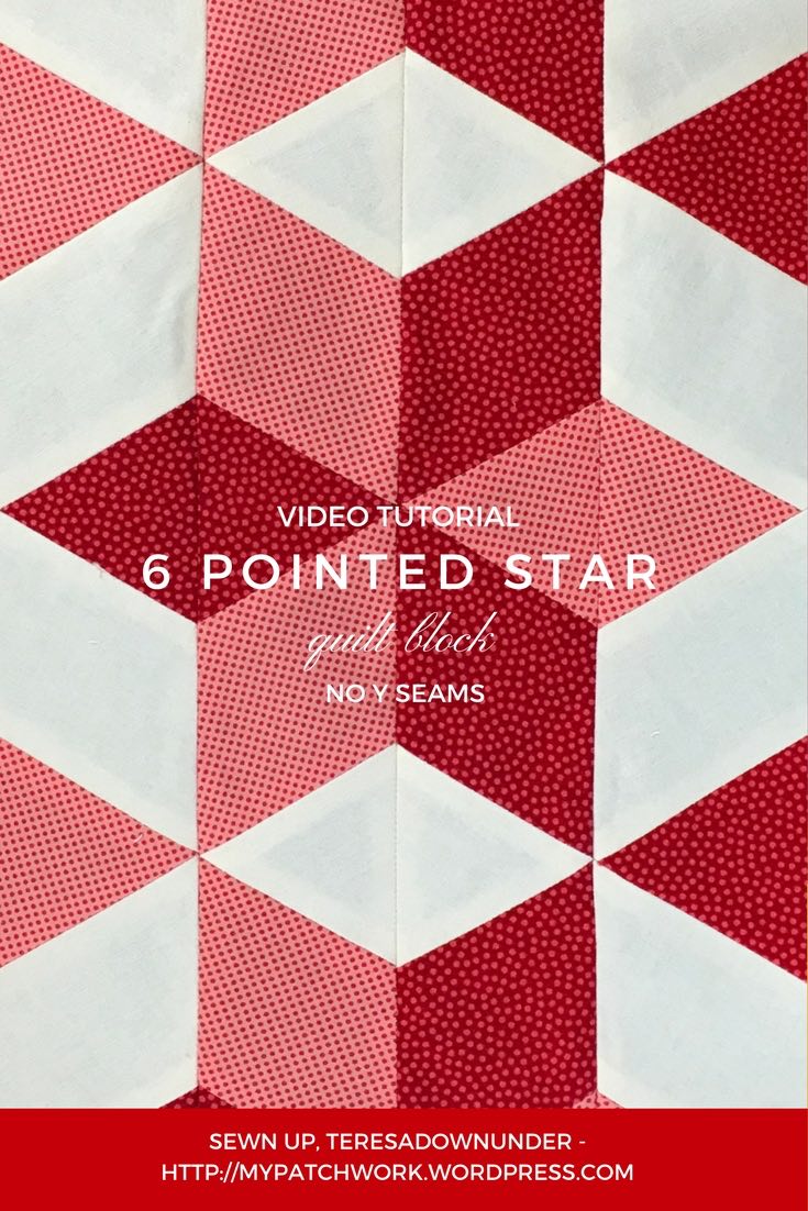 Video tutorial: easy 6 pointed star with no Y seams quilt block ...