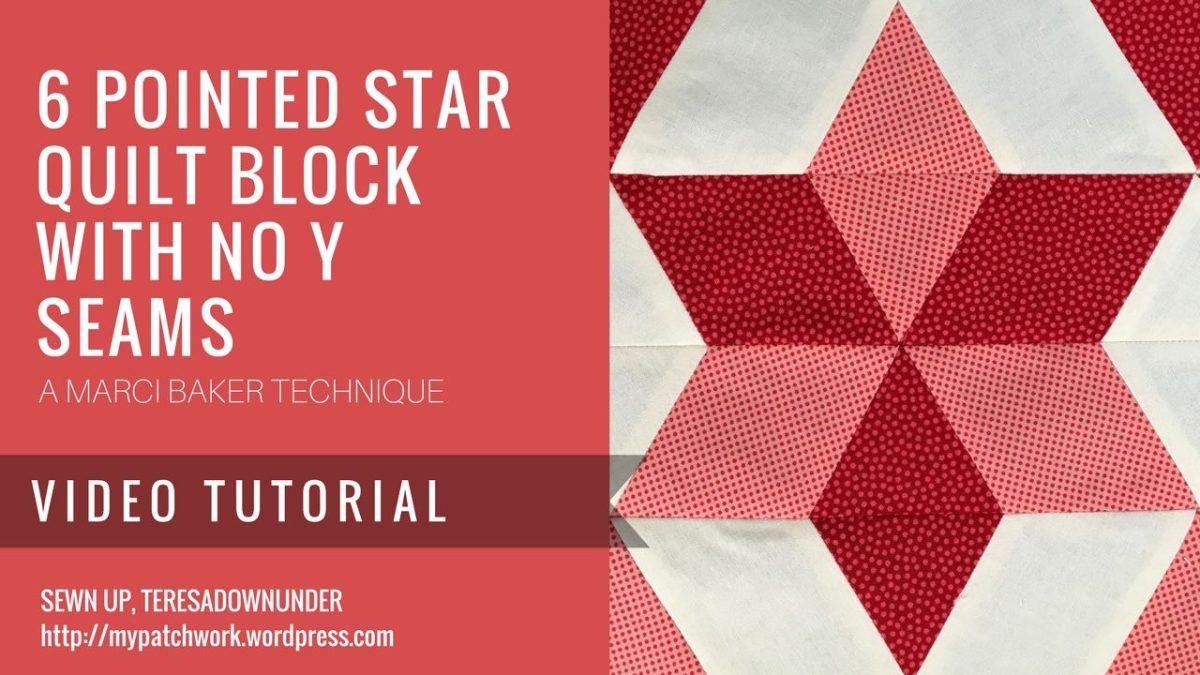 Video tutorial: easy 6 pointed star with no Y seams quilt block – Sewn Up