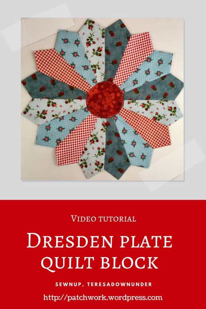 Video tutorial: Dresden plate quilt block – teresadownunder.com