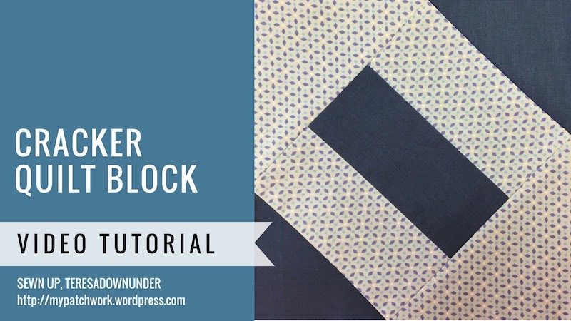 Cracker quilt block video tutorial – teresadownunder.com