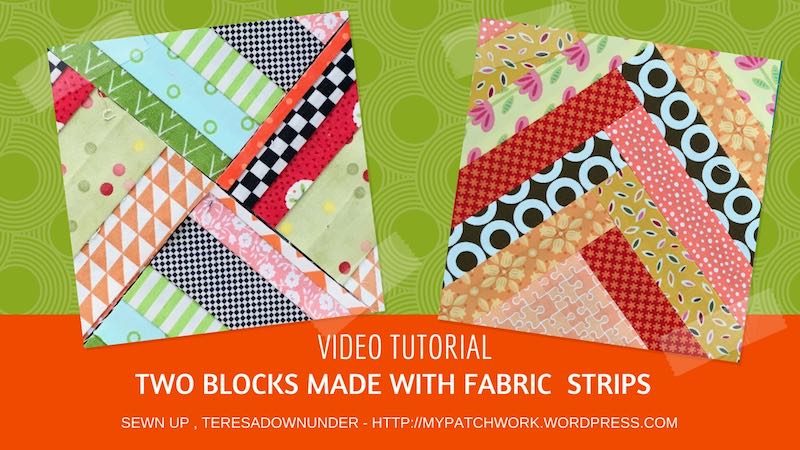 Two strip quilt blocks – video tutorial – teresadownunder.com