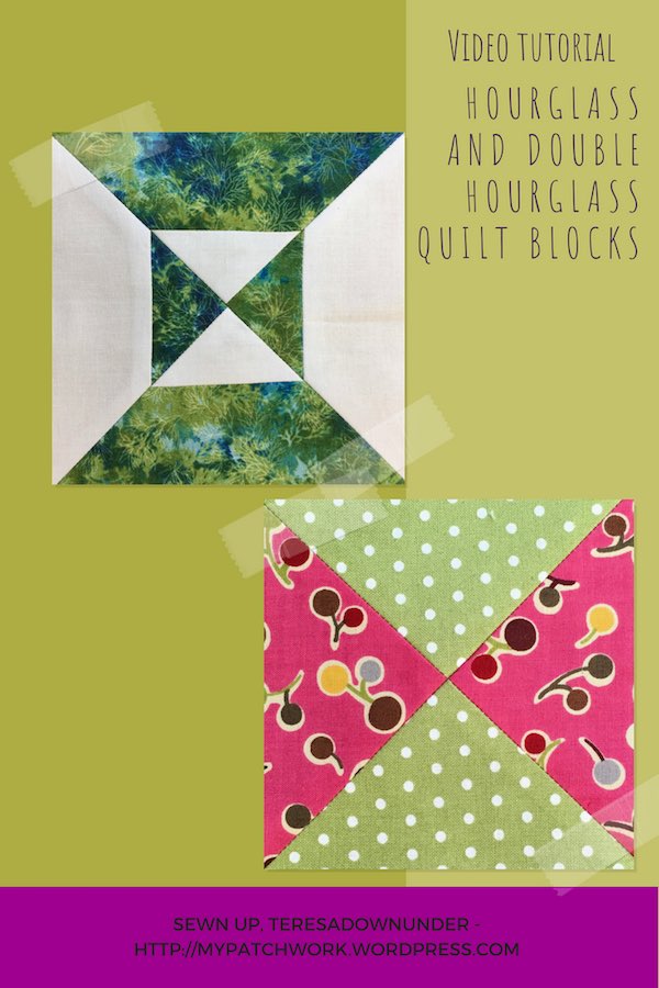 Simple and double hourglass quilt blocks – teresadownunder.com