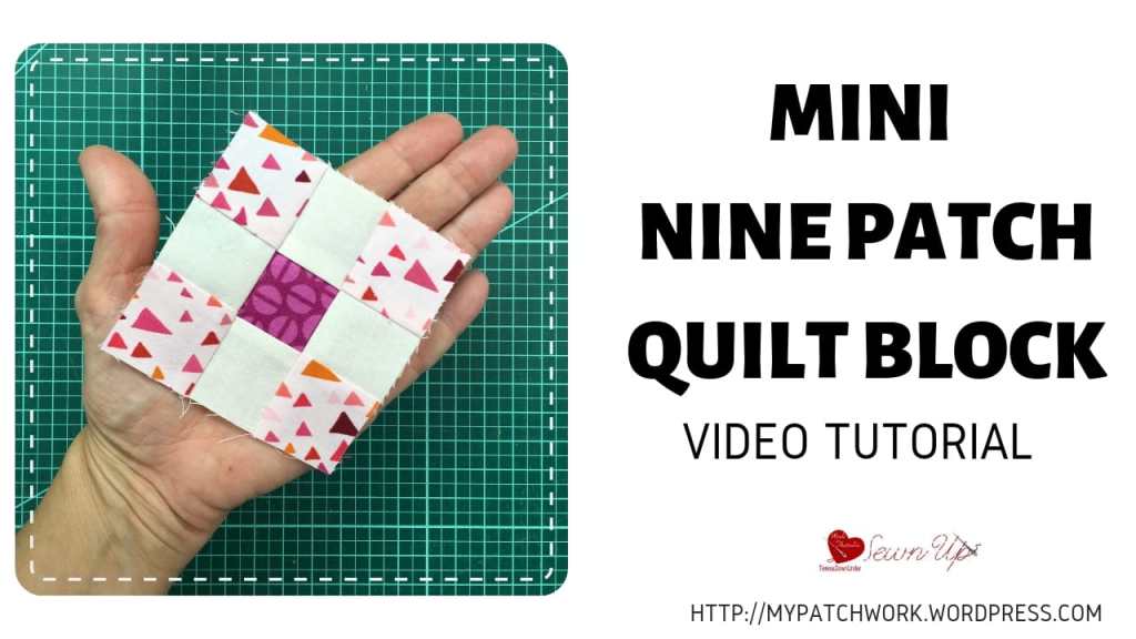 Mini nine patch quilt block – Tiny quilt QAL – teresadownunder.com