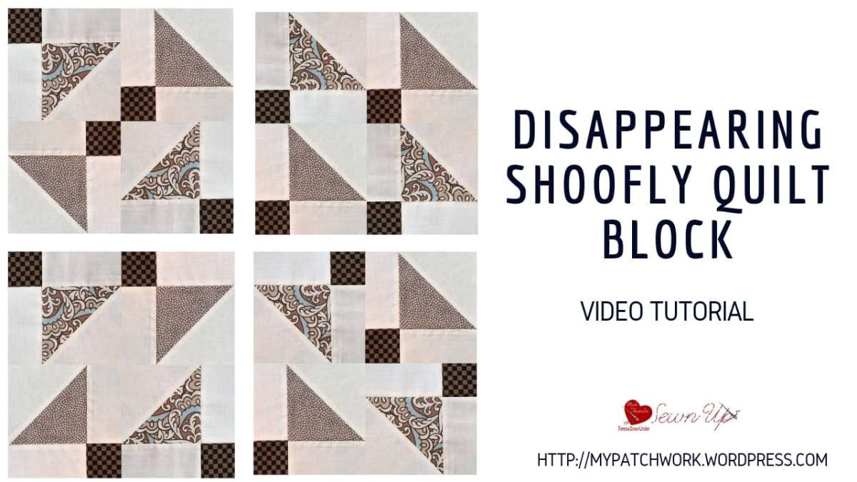 Disappearing shoofly quilt block – Sewn Up