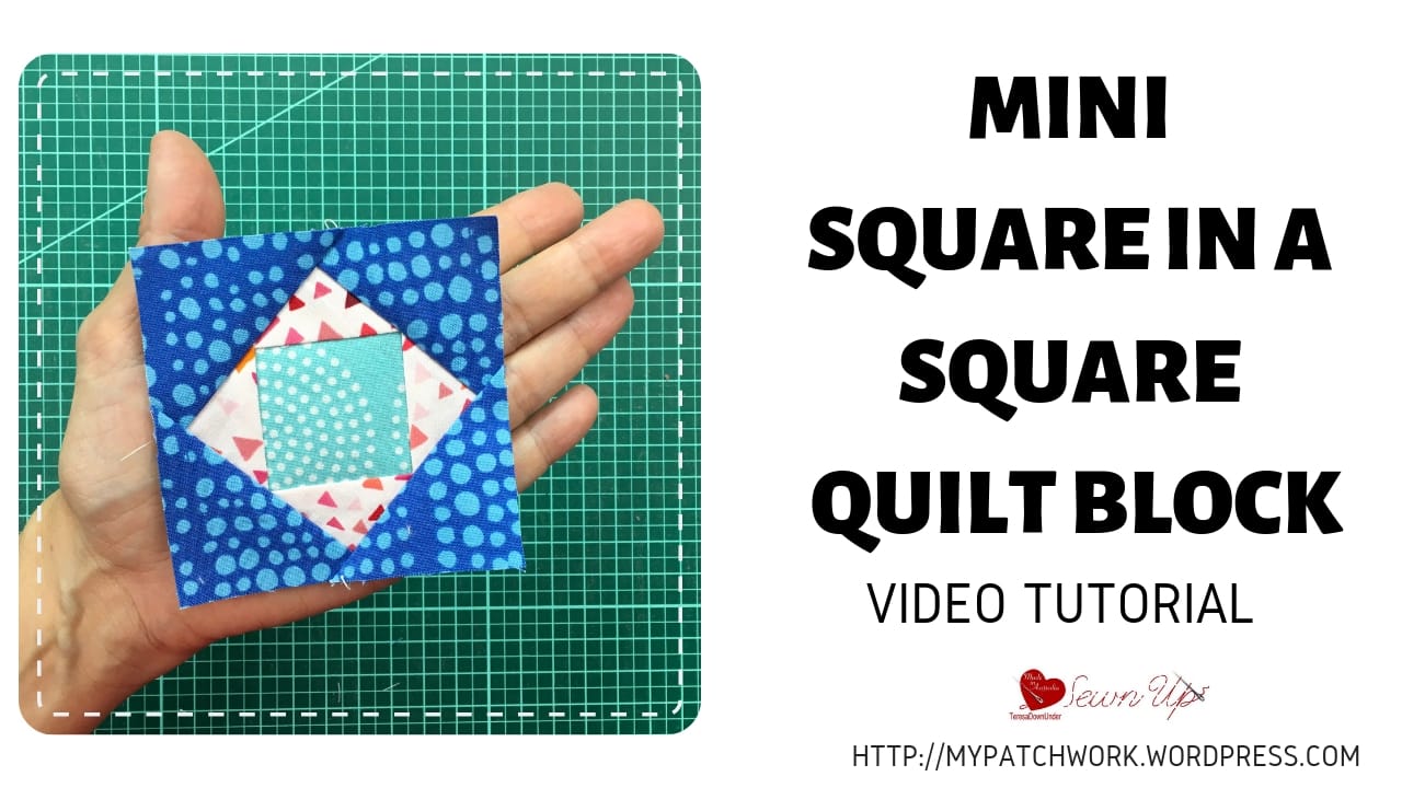 Mini Square in a square quilt block – Tiny quilt QAL – teresadownunder.com