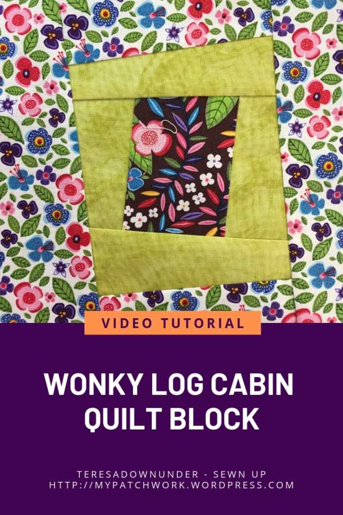 Wonky log cabin quilt block – teresadownunder.com