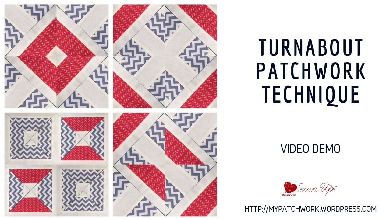 Turnabout patchwork technique – Sewn Up