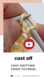 Cast off or bind off – easy knitting tutorial – teresadownunder.com