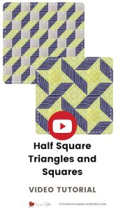 Half square triangles and squares – video tutorial – teresadownunder.com