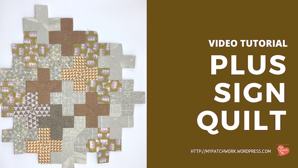 Plus sign quilt – Video tutorial – teresadownunder.com
