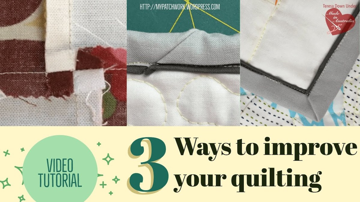 3 ways to improve your quilts – Sewn Up