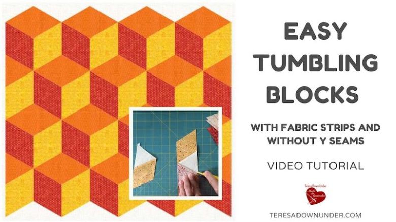 Easy tumbling blocks without Y seams – teresadownunder.com