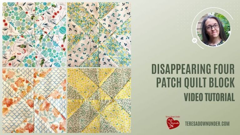 Disappearing four patch quilt block video tutorial – teresadownunder.com