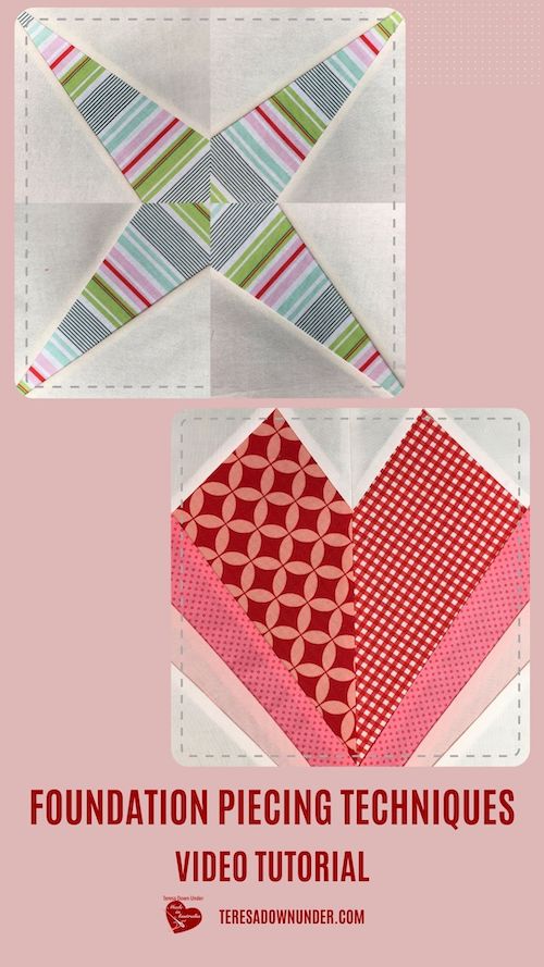 Foundation piecing techniques – teresadownunder.com