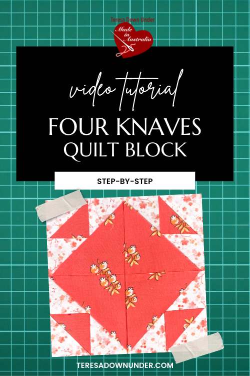 How to make Four knaves quilt block – teresadownunder.com
