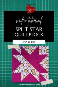How to make a Split star quilt block – teresadownunder.com