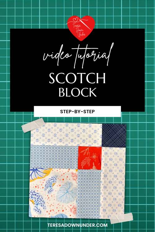 How to make a Scotch quilt block – teresadownunder.com