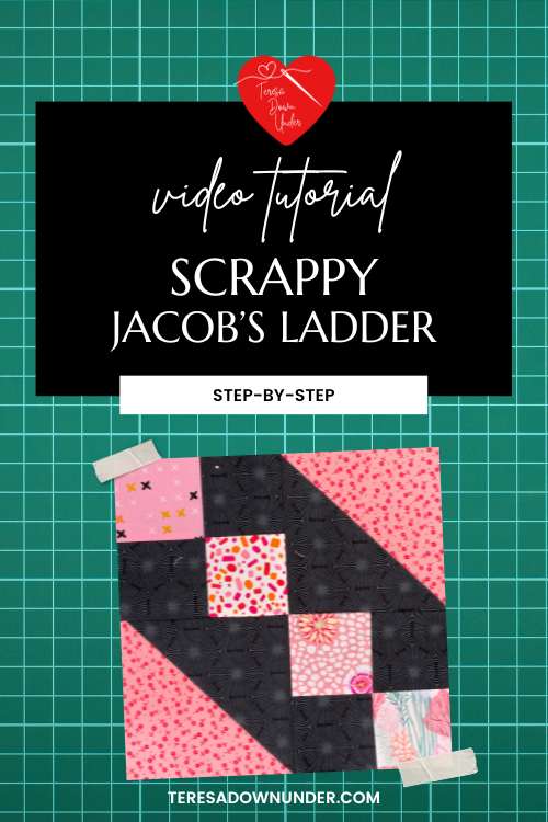 Scrappy Jacob’s ladder quilt block video tutorial – teresadownunder.com
