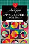 How to make an improv quarter circle quilt block – teresadownunder.com