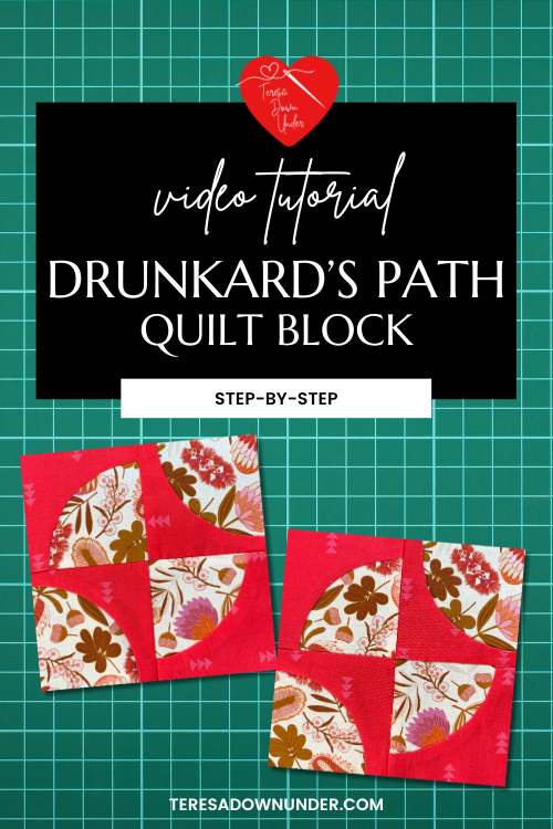 How to make a perfect Drunkard path quilt block – teresadownunder.com