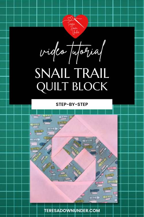 Snail trail quilt block video tutorial – teresadownunder.com