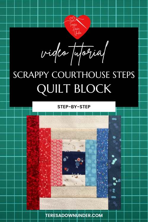 Exploring the Courthouse Steps Quilt Block – teresadownunder.com